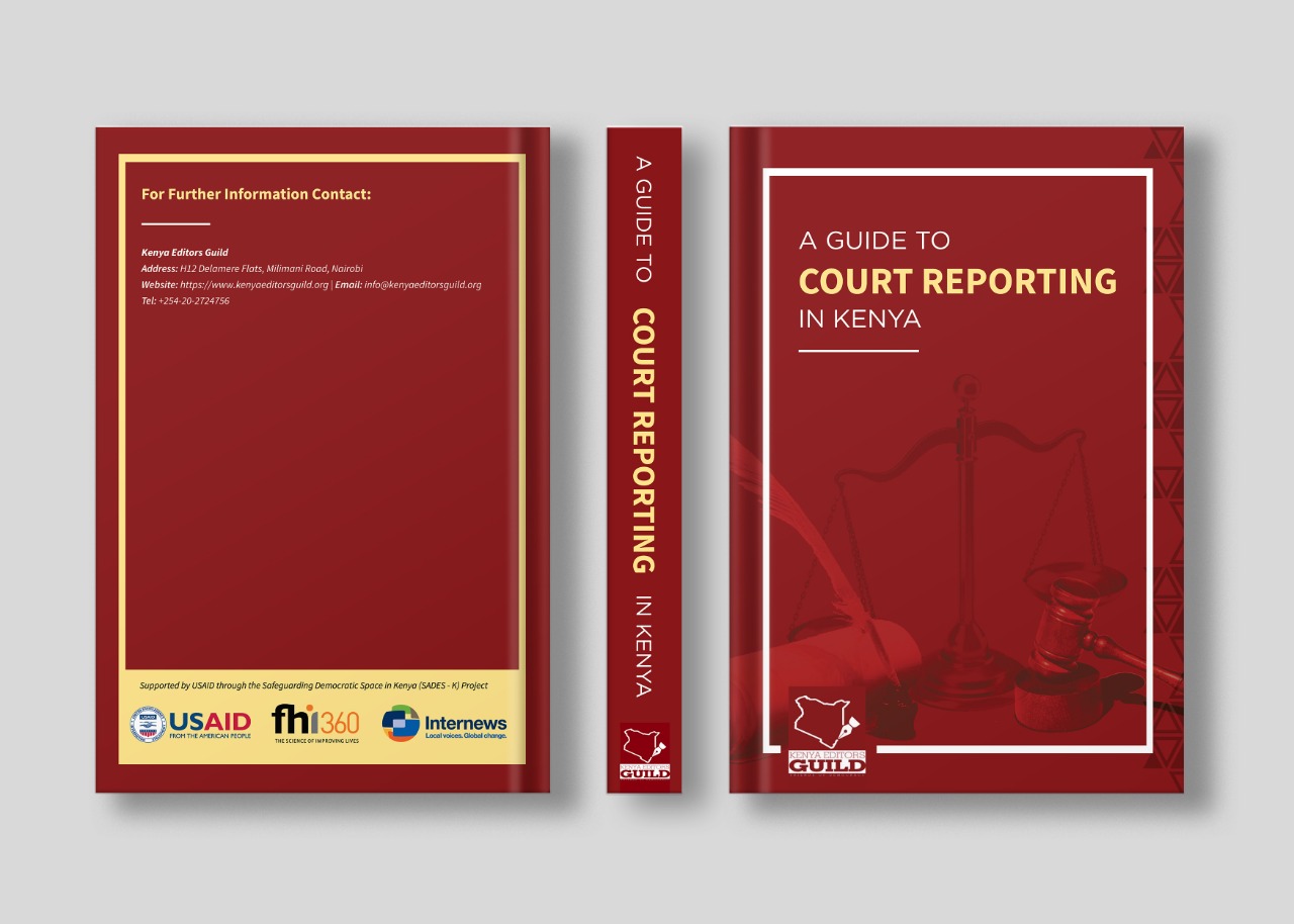 A Guide to Court Reporting Guidelines in Kenya - Kenya Editors Guild